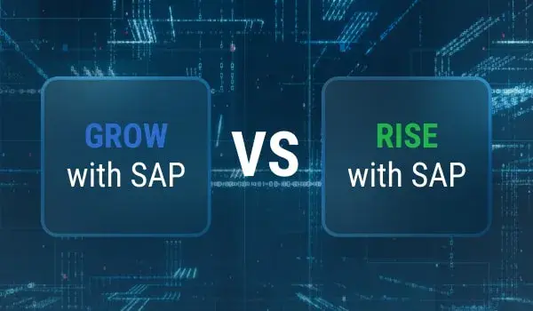 GROW with SAP vs. RISE with SAP: Którą ścieżkę wybrać?